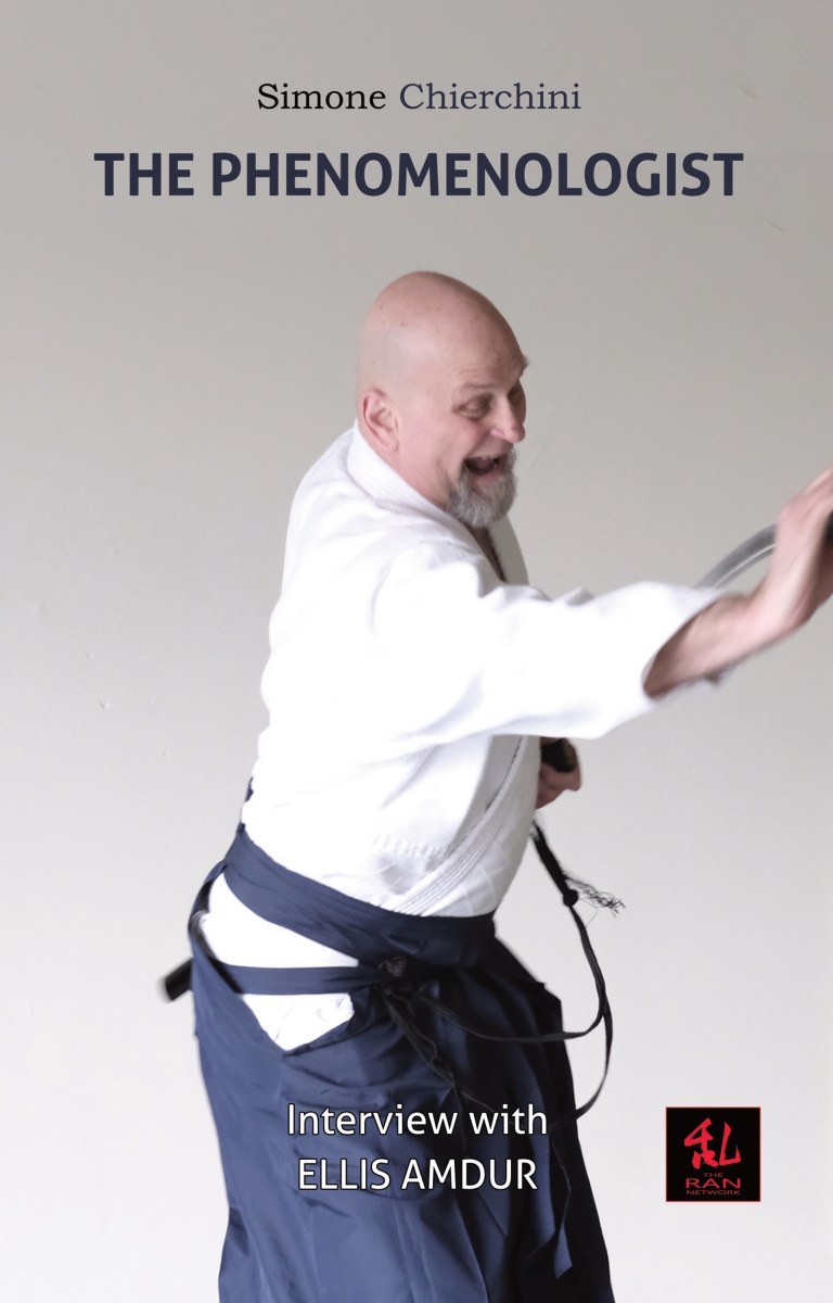 The Phenomenologist – Interview with Ellis Amdur – The Ran Network